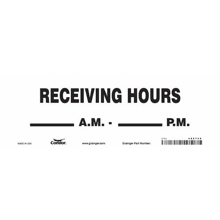 Condor RECEIVING HOURS _ A.M.-_ P.M., 20 in W x 7 in H, Vertical ...