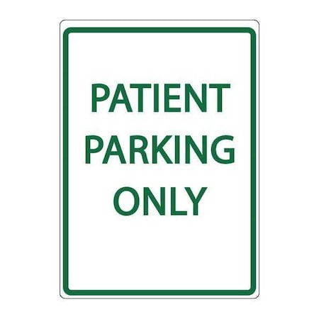 Zing Patient Parking Sign, 12" W, 18" H, English, Aluminum 3080 | Zoro
