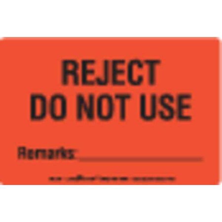 Labelmaster Reject Do Not Use, Label, 6"x4", Pk500 BLT25 | Zoro