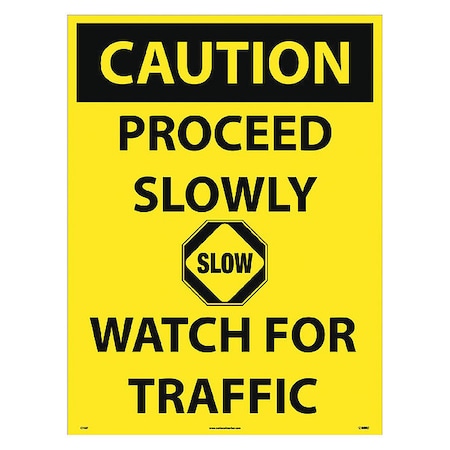 Nmc Caution Proceed Slowly Sign Sign, C748F C748F | Zoro