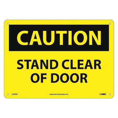 Nmc Caution Stand Clear Of Door Sign, C399RB C399RB | Zoro