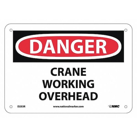 Nmc Danger Crane Working Overhead Sign, 7 in Height, 10 in Width ...