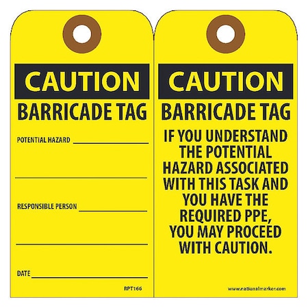 Nmc Caution Barricade Tag Potential Hazard Tag, Pk25 RPT166G | Zoro