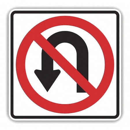 Tapco No U Turn Symbol Sign, 24" x 24", HIP 373-04481 | Zoro