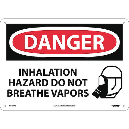 Nmc Danger Inhalation Hazard Do Not Breath Vapors Sign, D561AB D561AB ...