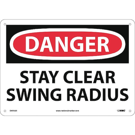 Nmc Danger Stay Clear Swing Radius Sign, 10 in Height, 14 in Width ...