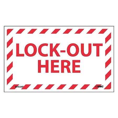 Nmc Lock-Out Here Label, Pk5, EPA3AP EPA3AP | Zoro