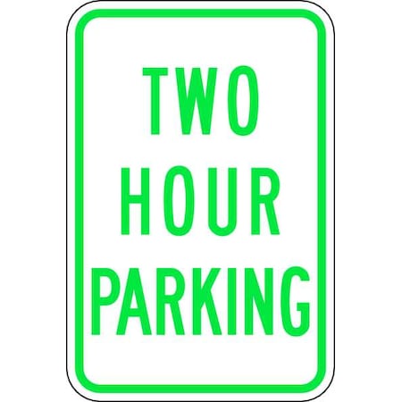 Lyle Timed Parking Sign, 12" W, 18" H, English, Aluminum, White RP-072 ...