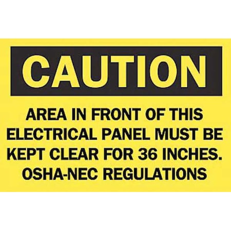 Brady Caution, Area In Front of This Electrical Panel Must Be Kept ...