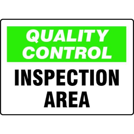 Accuform No Header, Quality Control Inspection Area, 10 in W x 7 in H ...