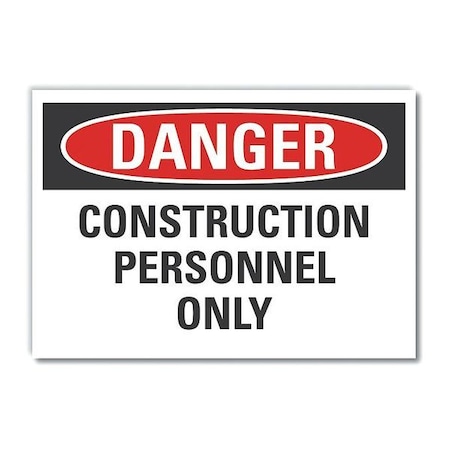Lyle Construction Area Danger Reflective Label, 10 in Height, 14 in ...