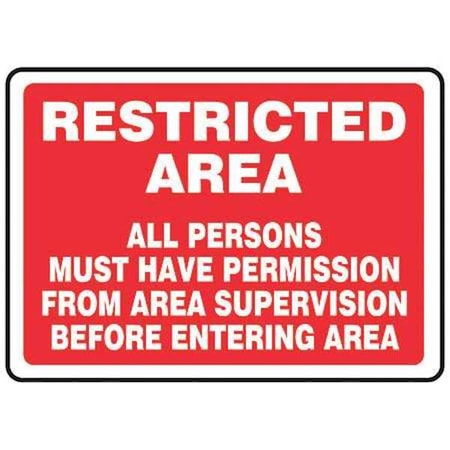 Accuform Restricted Area Sign, 10 in H, 14 in W, Aluminum, Rectangle ...