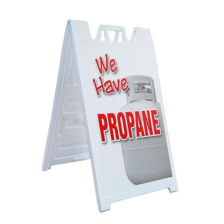 Signmission We Have Propane, A-Frame & 2 Decals Installed, Heavy-Duty ...