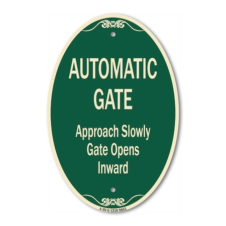 Signmission Automatic Gate Approach Slowly Gate Opens Inward, 12 Inch X ...