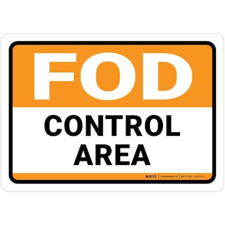 Creative Safety Supply FOD Control Area White/Orange Landscape, Wall ...
