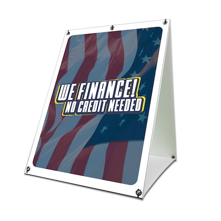 Signmission We Finance No Credit Needed, 24 Inch x 18 Inch A-frame Yard ...