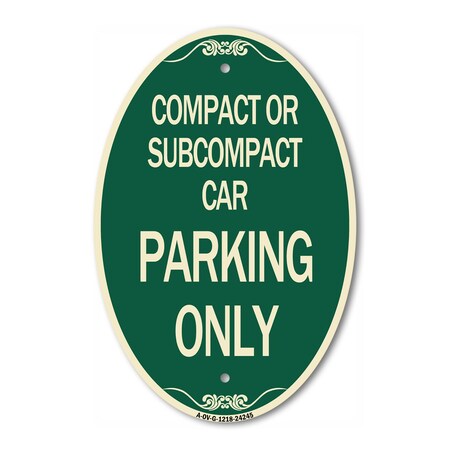 Signmission Compact or Subcompact Car Parking Only, 12 Inch X 18 Inch ...