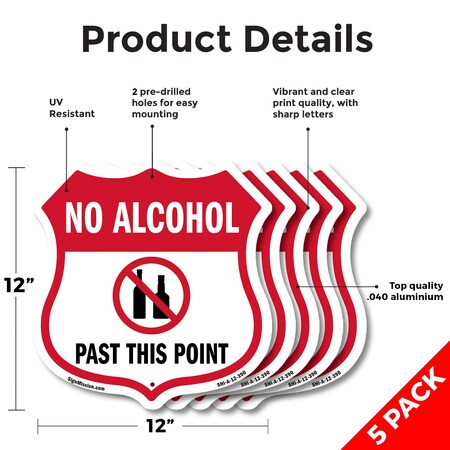 Signmission No Alcohol Shield Sign No Alcohol Past T, 12 inch X 12 inch ...