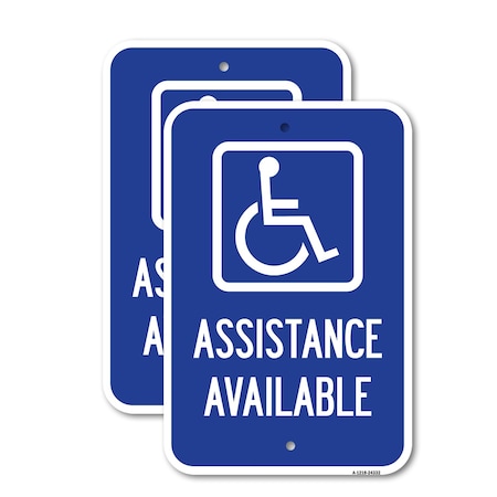 Signmission Assistance Available with Handicap Symbol, 18'' X 24'' 2 ...