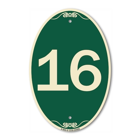 Signmission Number 16, 12 Inch X 18 Inch Architectural Oval, Heavy ...