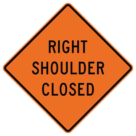 Sign Solutions Usa Right Shoulder Closed 48X48 Diamond Grade Cubed ...