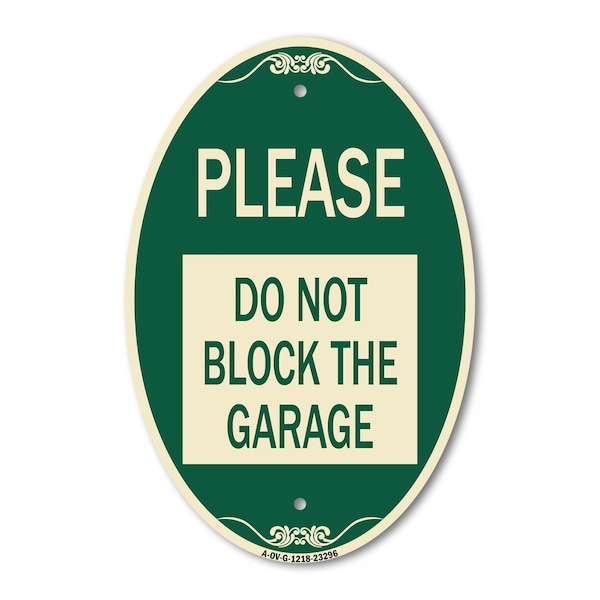 Signmission Please Do Not Block Garage, 12 Inch X 18 Inch Architectural ...
