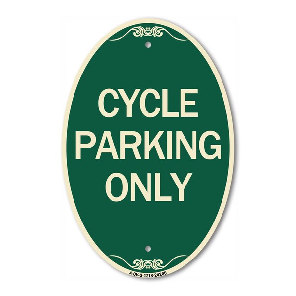 Signmission Cycle Parking Only, 12 Inch X 18 Inch Architectural Oval ...