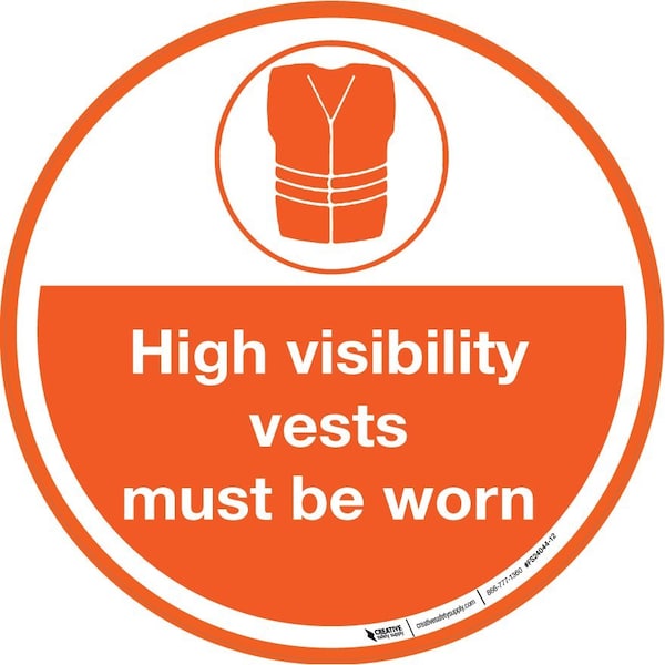 Creative Safety Supply High Visibility Vests Must Be Worn, Floor Sign ...