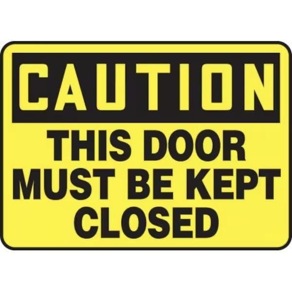 Accuform OSHA CAUTION SAFETY SIGN THIS DOOR FRMABR625VP FRMABR625VP | Zoro