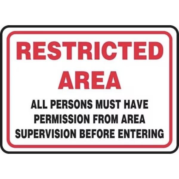 Accuform RESTRICTED AREA SAFETY SIGN ALL PERSONS MADC506XV | Zoro