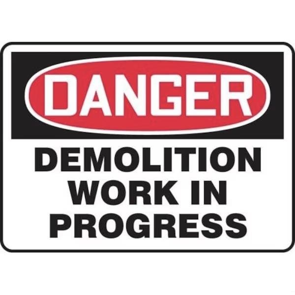 Accuform OSHA DANGER SAFETY SIGN DEMOLITION MCRT104XV MCRT104XV | Zoro
