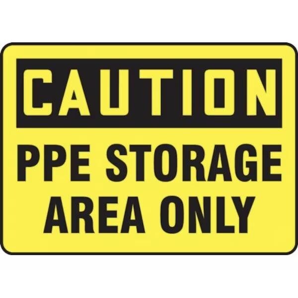 Accuform OSHA CAUTION SAFETY SIGN PPE STORAGE MPPA687VP | Zoro