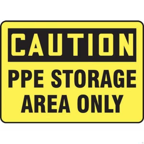 Accuform OSHA CAUTION SAFETY SIGN PPE STORAGE MPPA692XT | Zoro