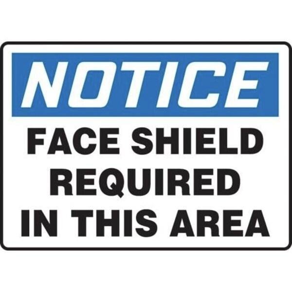 Accuform OSHA NOTICE SAFETY SIGN FACE SHIELD MPPA806XP MPPA806XP | Zoro