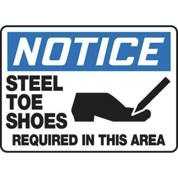 Accuform OSHA NOTICE Safety Sign STEEL TOE MPPE841VA MPPE841VA | Zoro