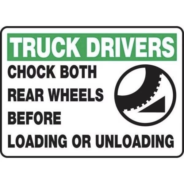 Accuform TRUCK DRIVERS Safety Sign CHOCK BOTH MTKC910XT | Zoro