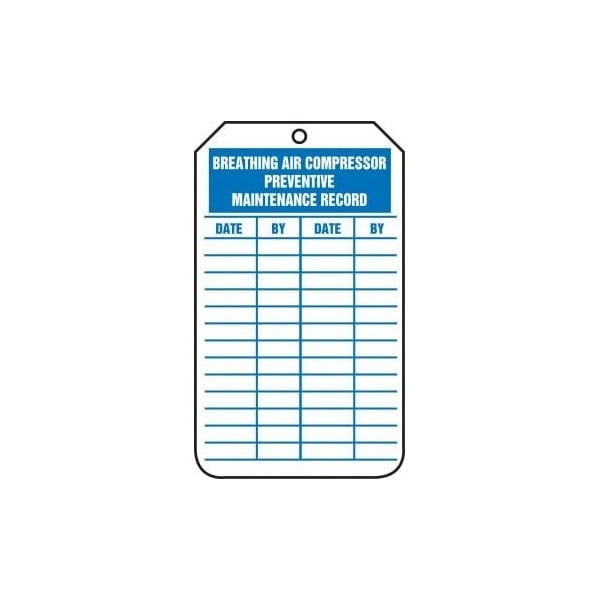 Accuform Safety Tags, BREATHING AIR COMPRESSOR PREVENTIVE MAINTENANCE ...