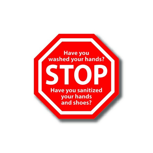 Ergomat 6in OCTAGON SIGNS Stop - Have you washed your hands? Have you ...