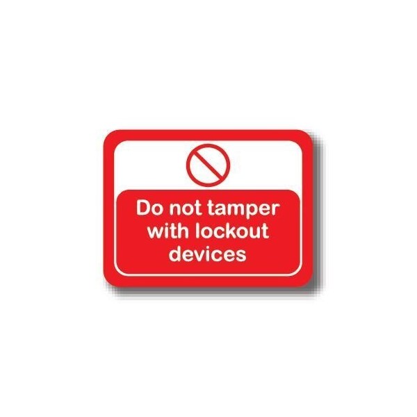 Ergomat 30in x 21in RECTANGLE SIGNS - Do Not Tamper With Lockout ...