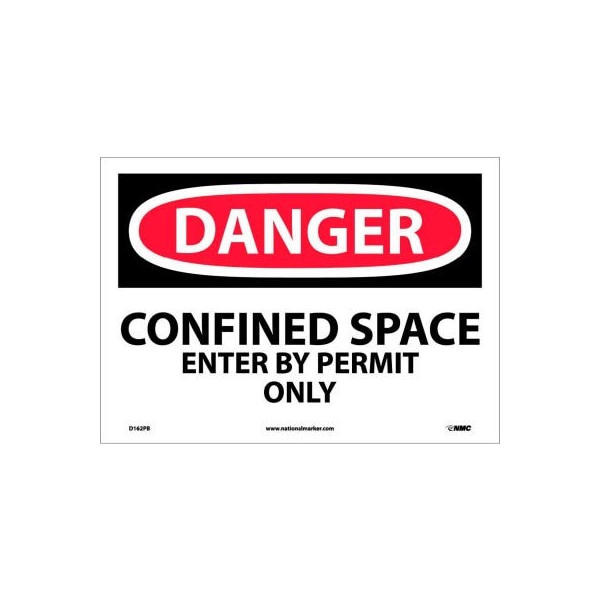 Nmc Safety Signs - Danger Confined Space - Vinyl 10"H X 14"W D162PB | Zoro