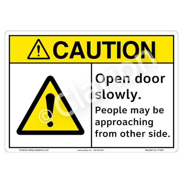 Clarion Safety Systems ANSI/ISO Compliant Caution/Open Door Slowly ...