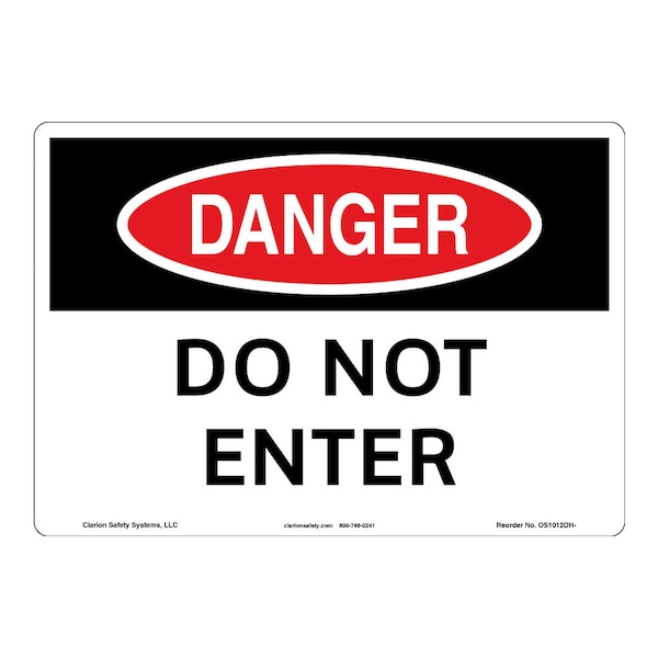 Clarion Safety Systems OSHA Compliant Danger/Do Not Enter Safety Signs ...