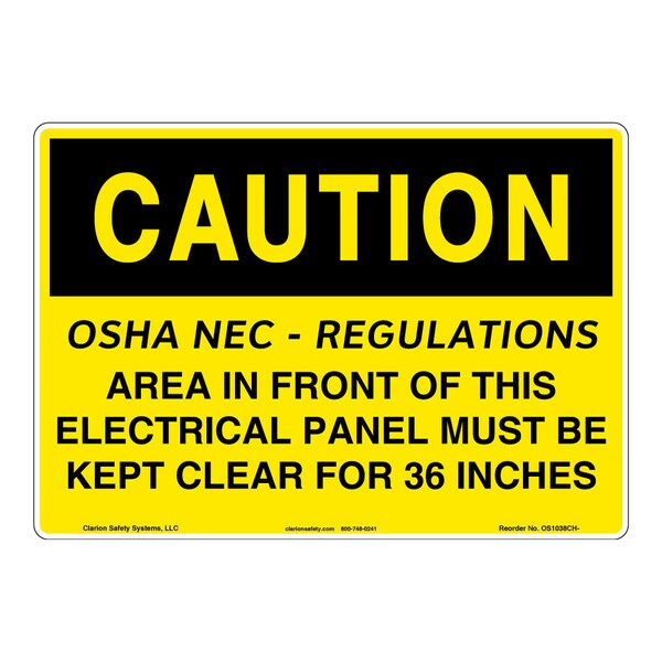 Clarion Safety Systems OSHA Compliant Caution/OSHA - NEC Safety Signs ...