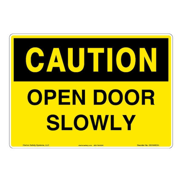 Clarion Safety Systems OSHA Compliant Caution/Open Door Slowly Safety ...