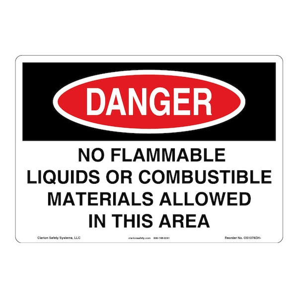 Clarion Safety Systems OSHA Compliant Danger/No Flammable Liquids ...