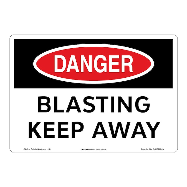 Clarion Safety Systems OSHA Compliant Danger/Blasting Keep Away Safety ...