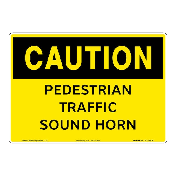 Clarion Safety Systems OSHA Compliant Caution/Pedestrian Traffic Safety ...