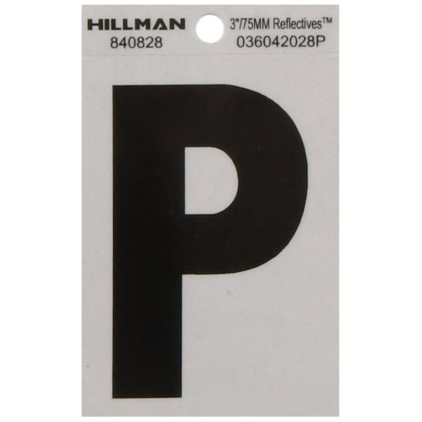 Hillman 3 in. Reflective Black Vinyl Self-Adhesive Letter P 1 pc, PK6 ...