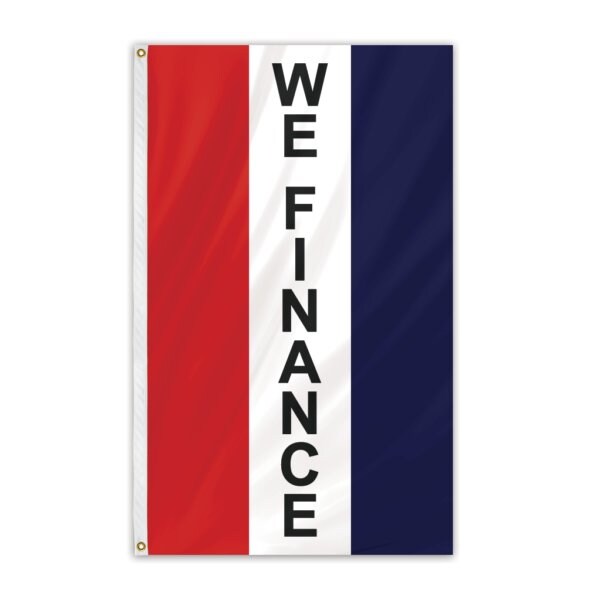 Global Flags Unlimited We Finance Message Flag 3'x5' Vertical Flag ...