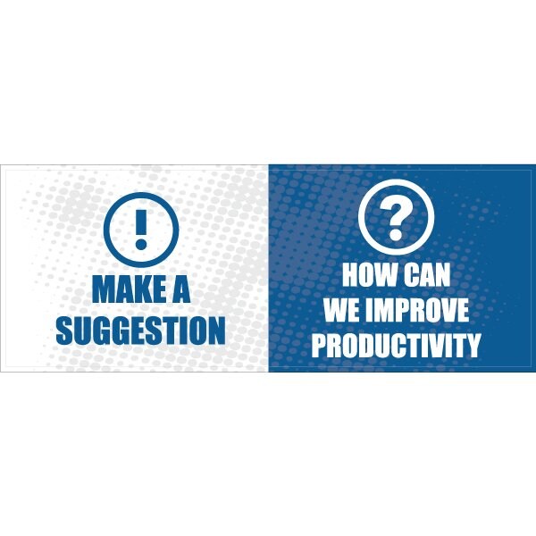 Visual Workplace Lean Banner, 13 oz., 3 ft.x8 ft., Suggestion 60-45 ...